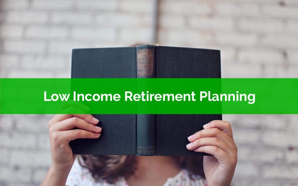 Low Income Retirement Planning - 1600x1000 w Words | PlanEasy